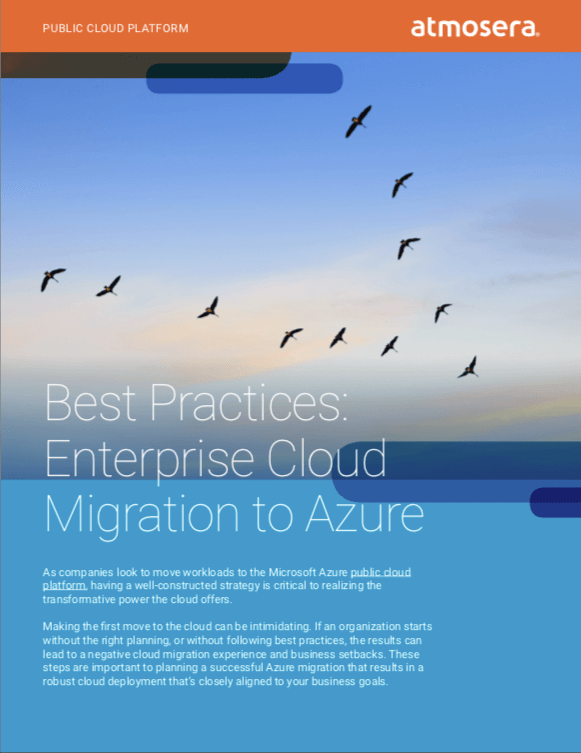 Best Practices: Enterprise Cloud Migration to Azure - Atmosera