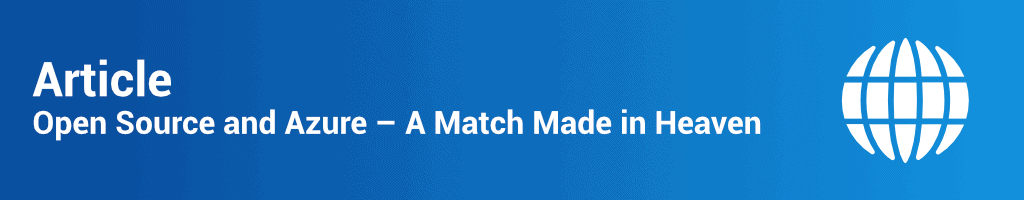 Open Source And Azure – A Match Made In Heaven - Atmosera